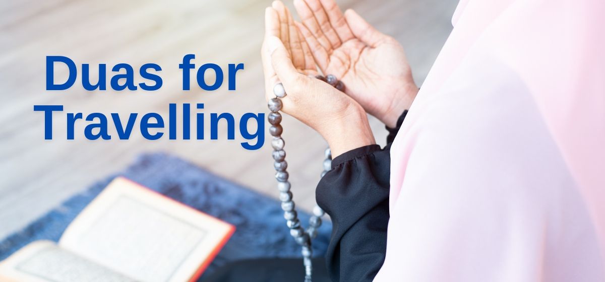 10 Duas for Travelling for a Safe Journey in English)